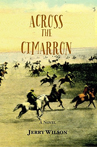 Amazon.com: Across the Cimarron: 9780990320487: Wilson, Jerry: Books