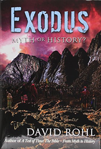 Exodus Myth or History?: David Rohl: 9780986431029: Amazon.com: Books