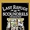 Last Refuge of Scoundrels: A Revolutionary Novel: Lussier, Paul ...