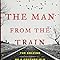 Man from the Train: Amazon.co.uk: Bill James: 9781476796253: Books