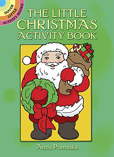 The Little Christmas Activity Book (Dover Little Activity Books): Anna ...