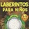 Laberintos para Niños 3 - 5 años: Juegos, Rompecabezas, Ejercicios de Lógica y Motricidad Fina ...