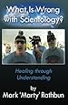 Memoirs of a Scientology Warrior: Rathbun, Mark "Marty": 9781484805664 ...