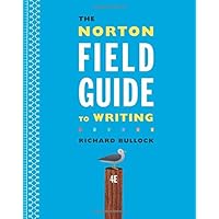 Amazon.com: The Norton Field Guide to Writing: 9780393264357: Bullock ...