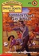 Zombies Don't Play Soccer (The Adventures of the Bailey School Kids ...