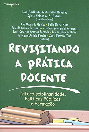 Hipsserfuthe: Revisitando A Prática Docente livro .pdf João Gualberto ...