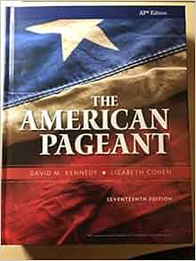 The American Pageant AP: Lizabeth Cohen David M. Kennedy: 9781337915571 ...
