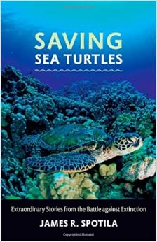 Amazon.com: Saving Sea Turtles: Extraordinary Stories from the Battle ...