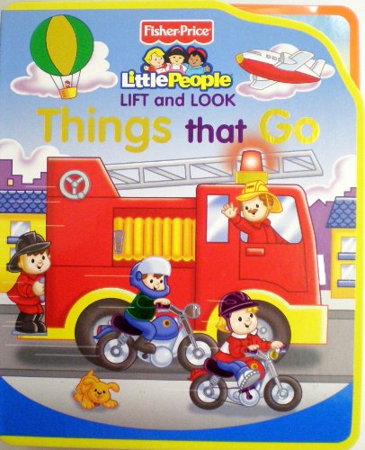 Things That Go Fisher-Price Little People Lift and Look Foam Book ...