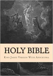 Holy Bible: King James Version With Apocrypha: Derek A. Shaver: 9781480007888: Amazon.com: Books