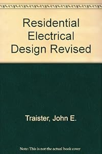 Residential Electrical Design book by John E. Traister