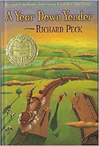 A Year Down Yonder: Peck, Richard: 9780439325431: Amazon.com: Books