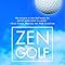 Amazon.com: Zen Golf: Mastering the Mental Game: 8580001055381: Parent ...