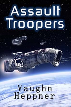 Amazon.com: Assault Troopers (Extinction Wars Book 1) eBook: Vaughn ...