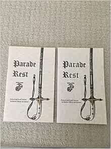 Parade Rest: Marine Corps Association: Amazon.com: Books