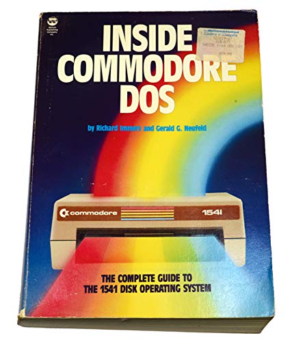 Inside Commodore DOS: The Complete Guide to the 1541 Disk Operating System: 9780835930918 ...
