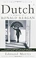 Amazon.com: Dutch: A Memoir of Ronald Reagan (9780375756450): Edmund ...