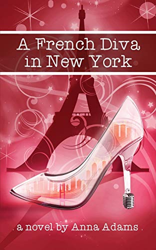 Amazon.com: A French Diva in New York (The French Girl Series ...