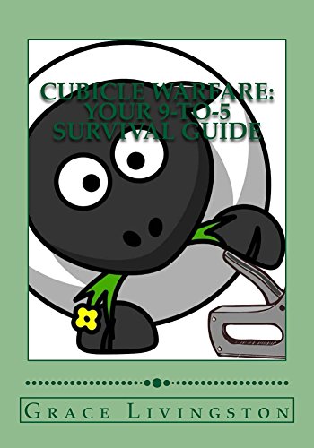 Cubicle Warfare: Your 9-to-5 Survival Guide: It's Funny Because It's ...
