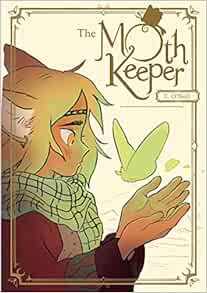 Amazon.com: The Moth Keeper: (A Graphic Novel): 9780593182260: O'Neill, K.: Books
