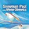 SNOWMAN PAUL at the WINTER OLYMPICS (Volume 2): Yossi Lapid, Joanna ...