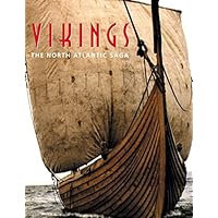 Vikings: The North Atlantic Saga: Fitzhugh, William F., Ward, Elisabeth ...