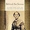 Behind the Scenes: Or, Thirty Years a Slave, and Four Years in the ...