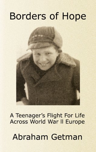 Borders of Hope - A Teenager's Flight For Life Across World War ll ...