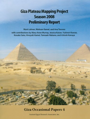 Giza Plateau Mapping Project Season 2008 Preliminary Report (Giza ...