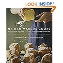 Neiman Marcus Cooks: Recipes for Beloved Classics and Updated Favorites ...