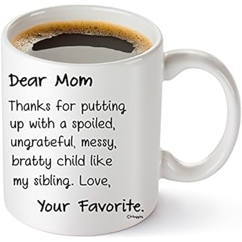 Amazon.com: Muggies Dear Mom Your Favorite Funny 11 oz Pesonilized ...