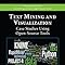 Text Mining and Visualization: Case Studies Using Open-Source Tools Chapman & Hall/CRC Data ...