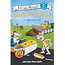 Amazon.com: Work, Dogs, Work: A Highway Tail (I Can Read Level 1 ...