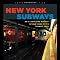 New York Subways: An Illustrated History of New York City's Transit ...