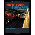New York Subways: An Illustrated History of New York City's Transit ...
