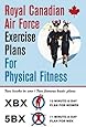 Royal Canadian Air Force Exercise Plans for Physical Fitness: Two Books ...