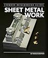Sheet Metal Work (Crowood Metalworking Guides): Amazon.co.uk: Marcus ...