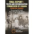 Final Report of the Truth and Reconciliation Commission of Canada ...