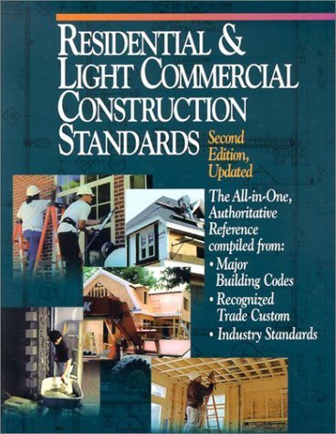 Residential & Light Commercial Construction Standards: The All-In-One ...