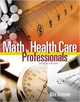 Math for Health Care Professionals: 9781305509788: Medicine & Health ...