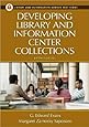 Developing Library and Information Center Collections (text only) 5th ...