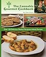 The Cannabis Gourmet Cookbook: Cheri Sicard, Mitch Mandell ...