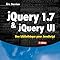Amazon.fr - jQuery 1.7 & jQuery UI. Une bibliothèque pour JavaScript ...