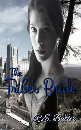 The Tribe's Bride (The Necklace Chronicles) - Kindle edition by R.E ...
