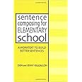 Amazon.com: Sentence Composing for Elementary School: A Worktext to ...