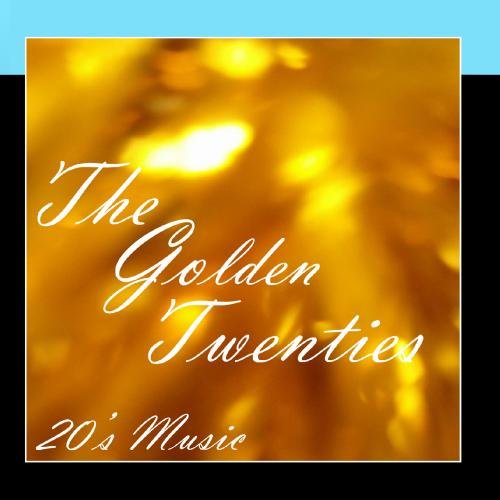 20s Music - 20s Music - The Golden Twenties - Amazon.com Music