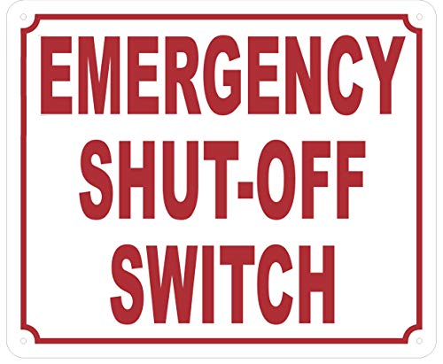 Emergency Shut-Off Switch Sign (Aluminium Reflective, White 10x12 ...