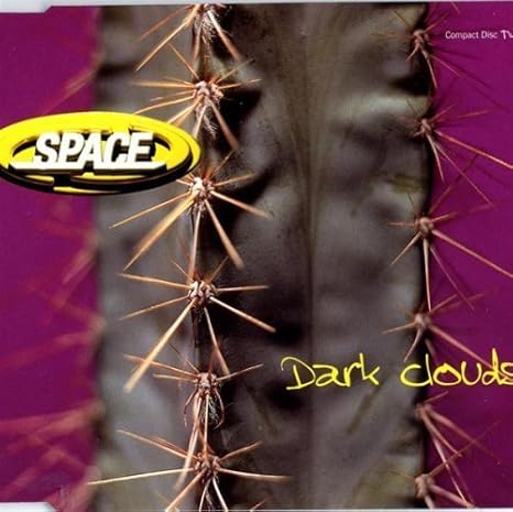 Dark Clouds [CD 2] by Space (1997-01-01) - Amazon.co.uk