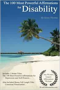 Disability Affirmations | The 100 Most Powerful Affirmations for ...