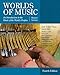 Worlds of Music: An Introduction to the Music of the World’s Peoples ...